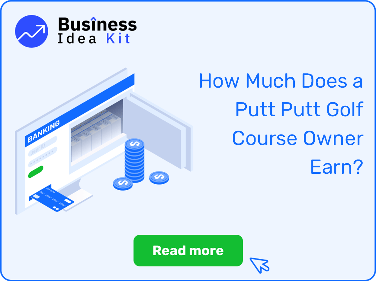 How Much Does a Putt Putt Golf Course Owner Earn?
