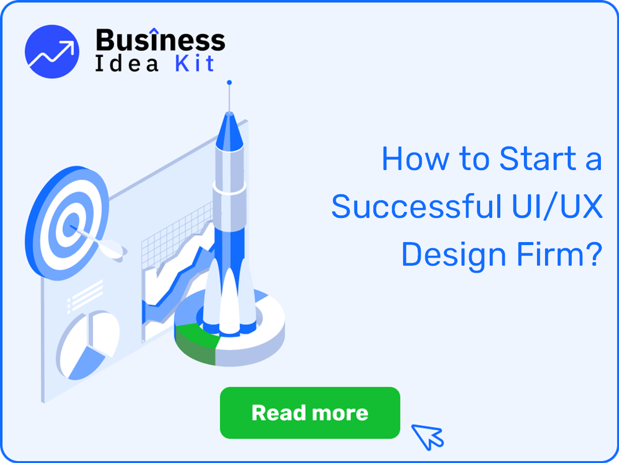How to Start a Successful UI/UX Design Firm?