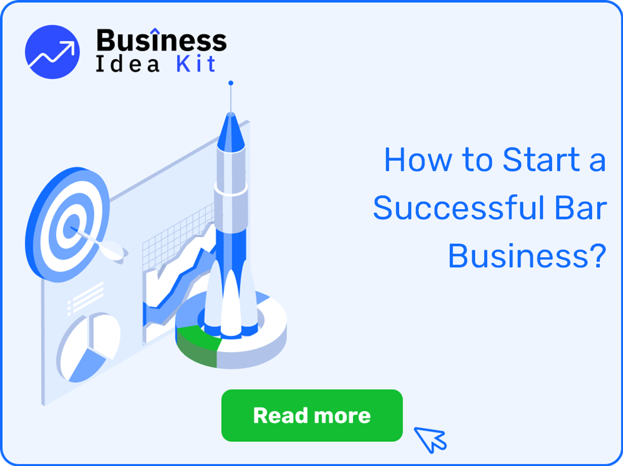 How to Start a Successful Bar Business? – BusinessIdeaKit.com