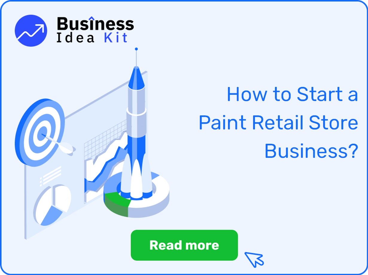 How to Successfully Start a Paint Retail Store Business?