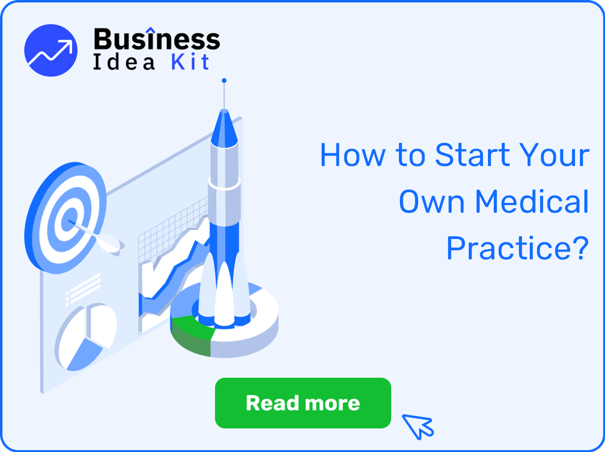 How to Successfully Start Your Own Medical Practice?
