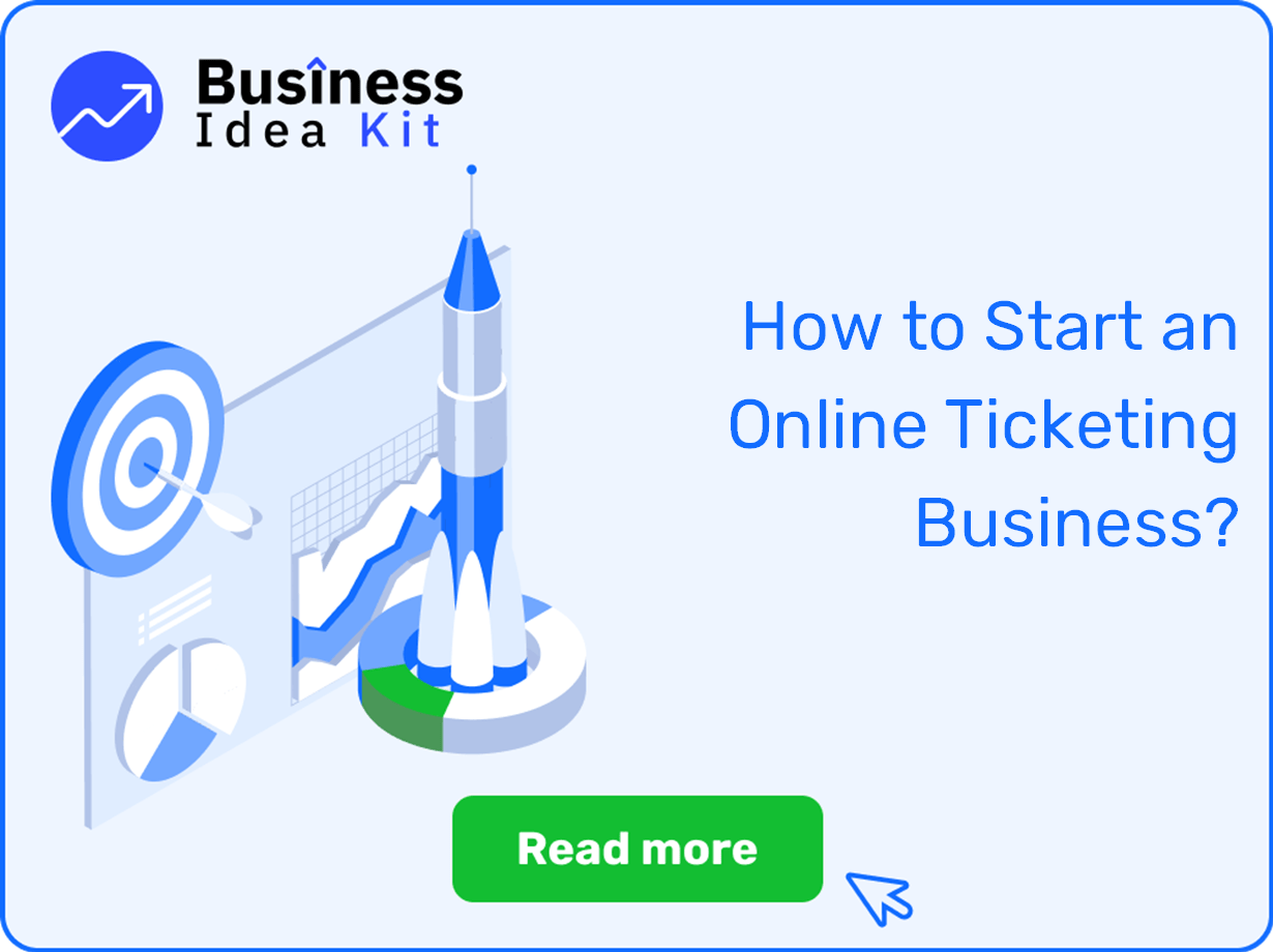 How to Start an Online Ticketing Business Successfully?
