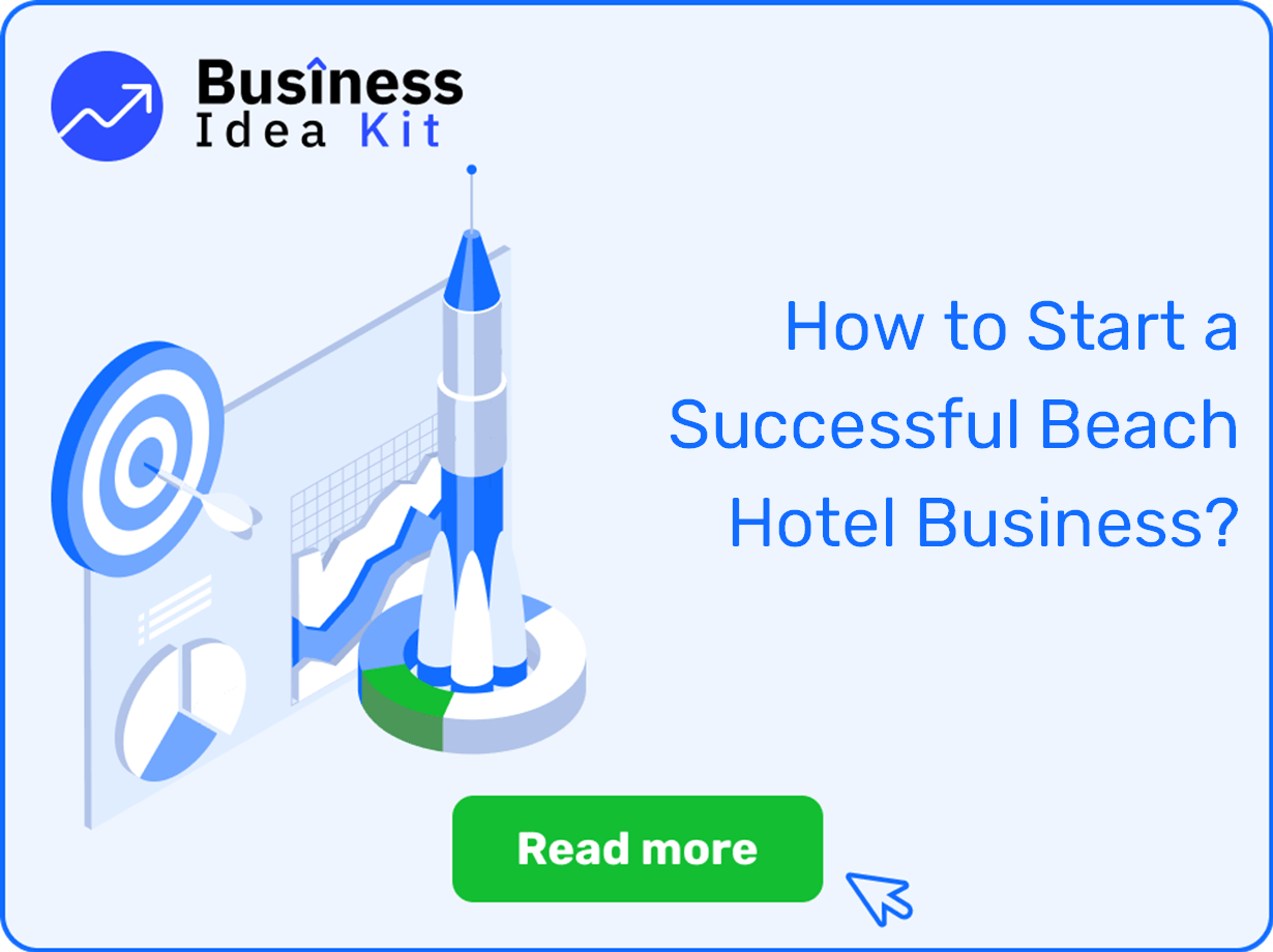 How to Start a Successful Beach Hotel Business?